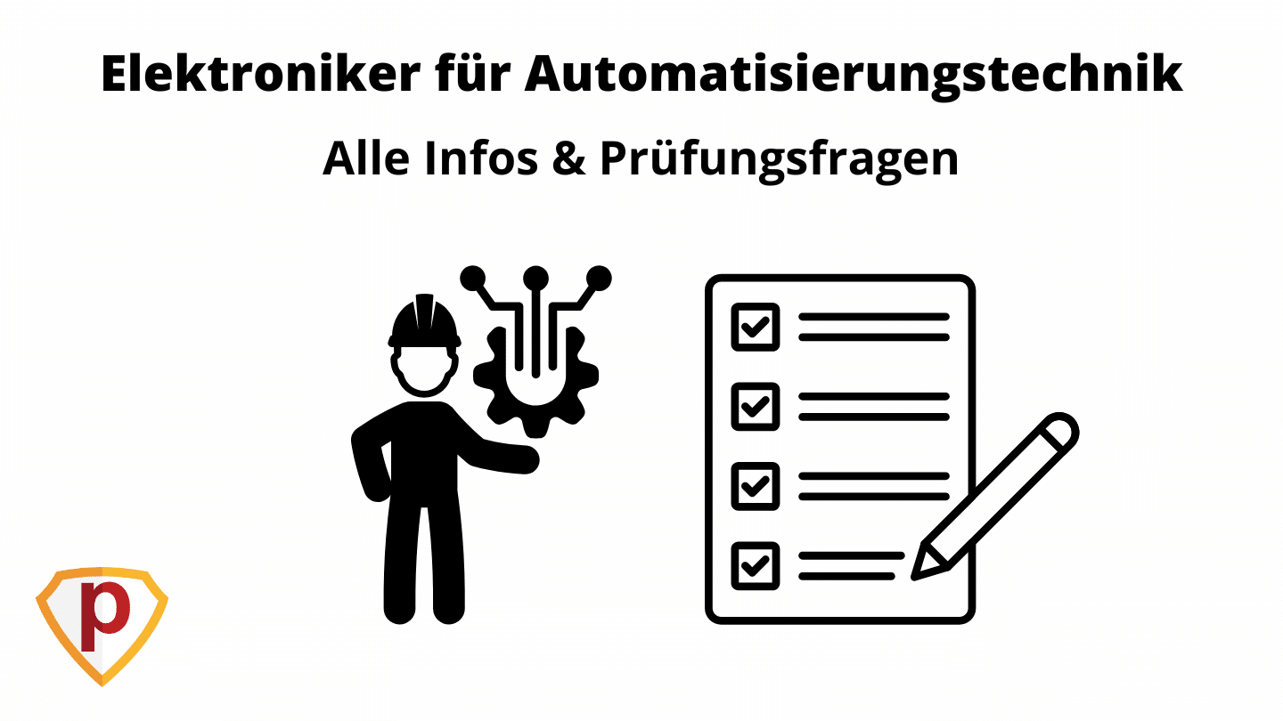 Abschlussprüfung Elektroniker für Automatisierungstechnik