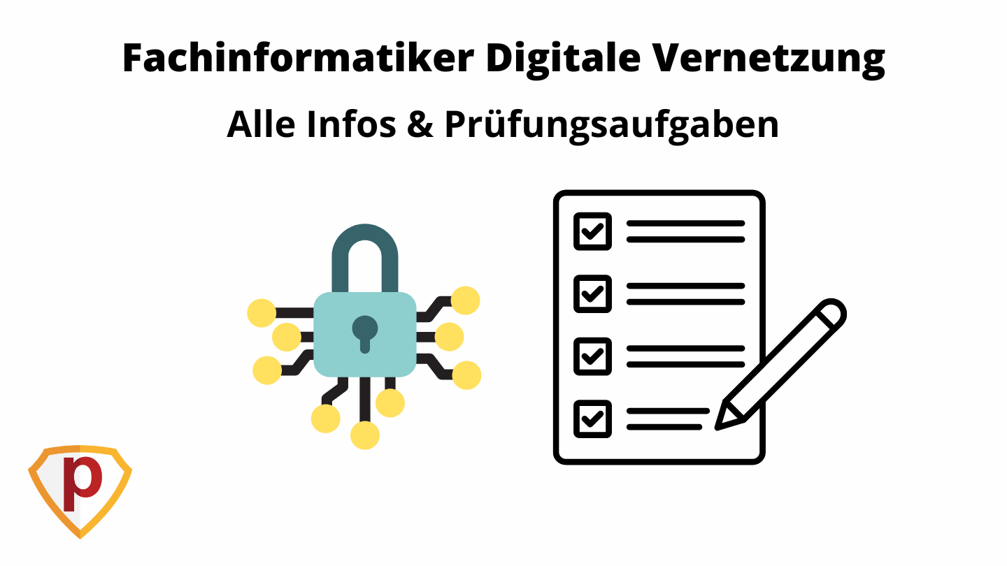 Fachinformatiker Digitale Vernetzung Prüfung Beispiele